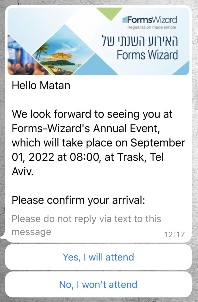 Sending RSVPs using WhatsApp messages - https://www.forms-wizard.com